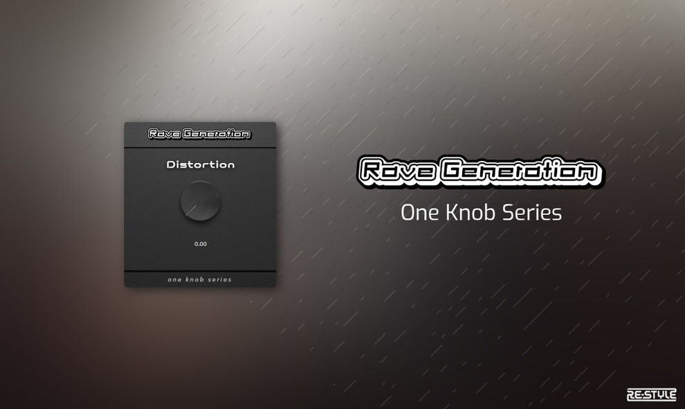Rave Generation: One Knob Distortion – Re-Style Shop